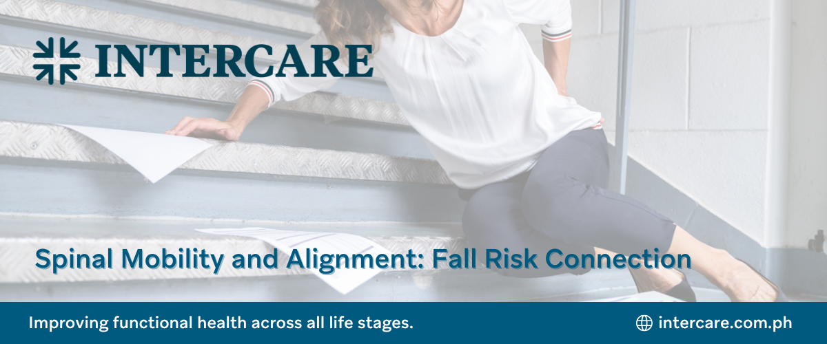 Spinal Mobility and Alignment: Fall Risk Connection - INTERCARE ...