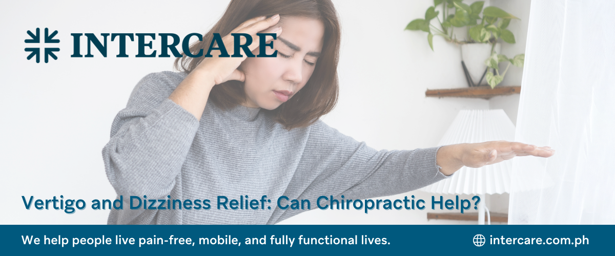 Vertigo and Dizziness Relief: Can Chiropractic Help? - INTERCARE